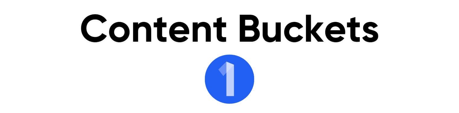 YouTube Content Buckets Explained
